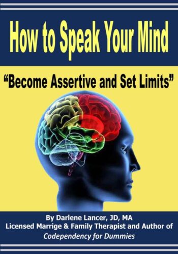 How to Speak Your Mind: Become Assertive and Set Limits - What Is ...