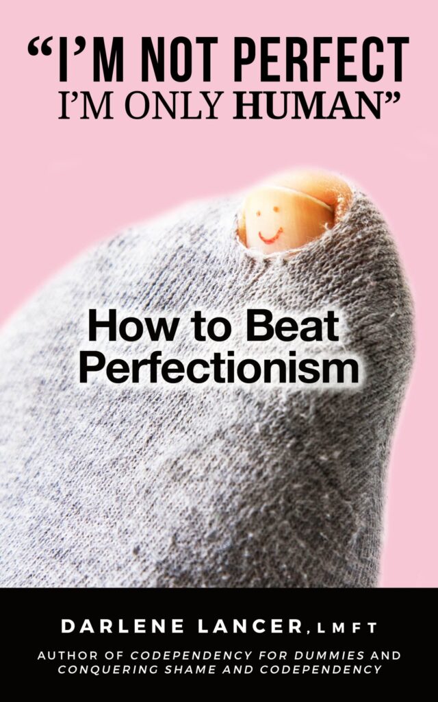 "I'm Not Perfect––I'm Only Human" –– How to Beat Perfectionism - What ...